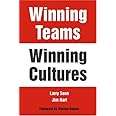 Winning Teams-Winning Cultures: Larry Senn, Jim Hart: 9780578071626 ...