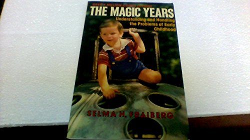 The Magic Years: Understanding and Handling the Problems of Early ...