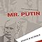 Mr. Putin: Operative in the Kremlin: Hill, Fiona, Gaddy, Clifford G.: 9780815726173: Books ...