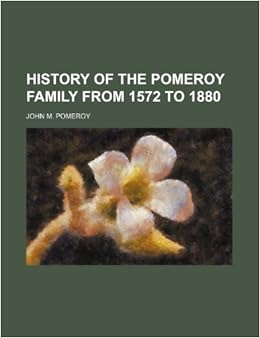 History of the Pomeroy family from 1572 to 1880: Amazon.co.uk: Pomeroy ...