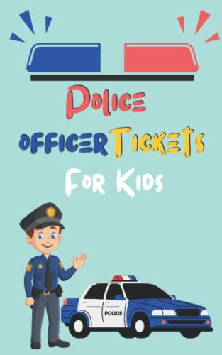 Mua Police Officer Ticket For Kids: Police Officer Ticket Book for ...