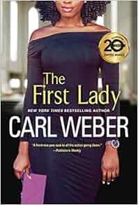 Amazon.com: The First Lady (The Church Series) (9781496728548): Carl ...
