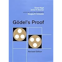 Gödel's Proof Revised ed., Nagel, Ernest, James R. Newman, Douglas R. Hofstadter, Douglas R ...