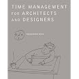 Time Management for Architects and Designers: Mann Ph. D., Thorbjoern ...