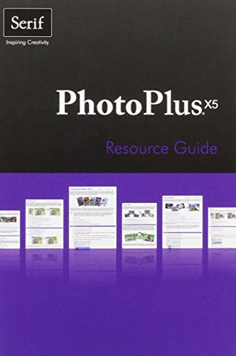 PhotoPlus X5 Resource Guide: Serif Europe Limited: 9781906471774 ...