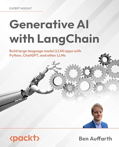 Generative Ai With Langchain Build Large Language Model Llm Apps With Python Chatgpt And