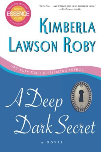 Amazon.com: A Deep Dark Secret: A Novel: 9780061443107: Roby, Kimberla ...