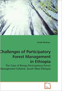 Challenges of Participatory Forest Management in Ethiopia: The Case of ...