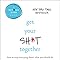 Get Your Sh*t Together: How to Stop Worrying About What You Should Do ...