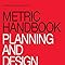 Buy Metric Handbook: Planning and Design Data Book Online at Low Prices ...