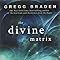 The Divine Matrix: Bridging Time, Space, Miracles, and Belief: Braden ...