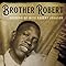 Brother Robert: Growing Up with Robert Johnson: Amazon.co.uk: Anderson ...