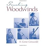 Teaching Woodwinds: A Method and Resource Handbook for Music Educators ...