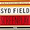 Screenplay: The Foundations of Screenwriting: Field, Syd: 8580001070230 ...