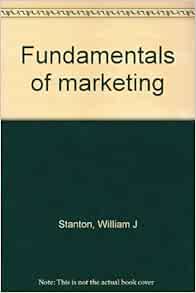 Fundamentals of marketing: Stanton, William J: 9780070824577: Amazon ...