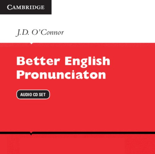 Better English Pronunciation Audio CDs (2): O'Connor, J. D ...