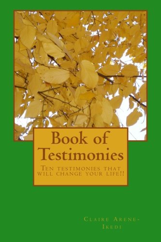Amazon.com: Book of Testimonies: Ten testimonies that will change your ...