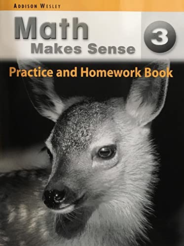Math Makes Sense 3 : Practice and Homework Book: Peggy Murrow ...