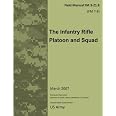Field Manual FM 3-21.8 (FM 7-8) The Infantry Rifle Platoon and Squad ...