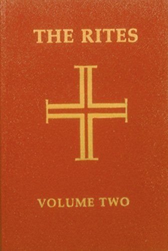 Rites of the Catholic Church (Rites of the Catholic Church, Vol. 2 ...