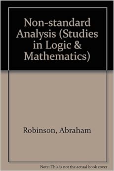 Non-standard Analysis (Studies in Logic & Mathematics): Amazon.co.uk ...
