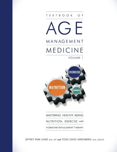 Textbook of Age Management Medicine Volume 1: Mastering Healthy Aging ...