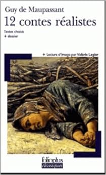 DOUZE CONTES RÉALISTES: MAUPASSANT,GUY DE: 9782070304660: Textbooks ...