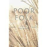 Poor Folk: Dostoevsky, Fyodor, Hogarth, C. J.: 9781094654317: Amazon ...
