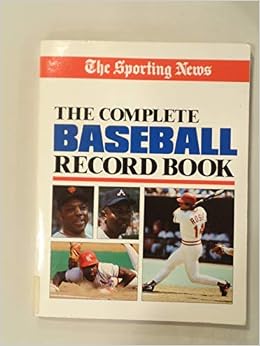 The Sporting News Complete Baseball Record Book: Sporting News ...