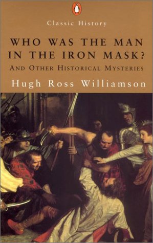 Amazon.com: Who was the Man in the Iron Mask? And Other Historical ...