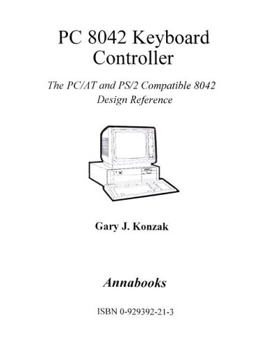 PC 8042 Keyboard Controller Kit: 9780929392219: Computer Science Books @ Amazon.com