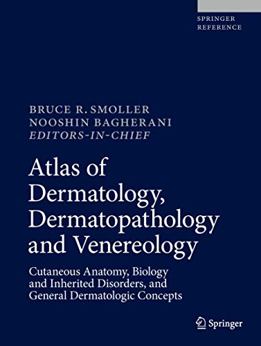 Atlas of Dermatology, Dermatopathology and Venereology: Cutaneous ...