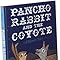 Amazon.com: Pancho Rabbit and the Coyote: A Migrant's Tale (Tomas ...