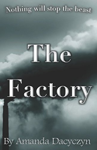 Amazon.com: The Factory (The Factory Series): 9780692958964: Dacyczyn ...