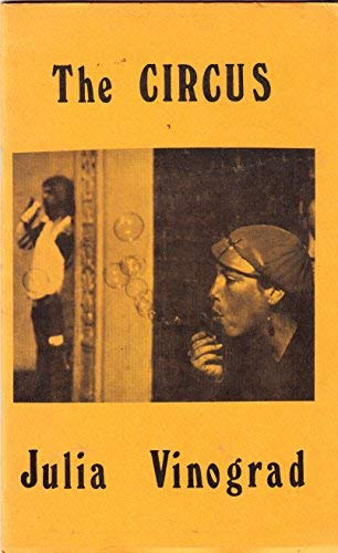 The circus: Poems: Vinograd, Julia: 9780914476283: Amazon.com: Books