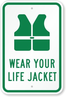 Wear Your Life Jacket Sign, 18" x 12": Yard Signs: Amazon.com ...