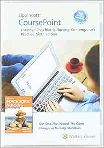 Lippincott Coursepoint Enhanced For Boyd S Psychiatric Nursing