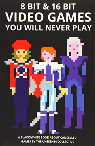 8 bit & 16 bit Video Games You Will Never Play (Video Games You Will ...