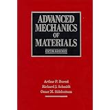 Advanced Mechanics of Materials: Schmidt, Richard J., Boresi, Arthur P ...