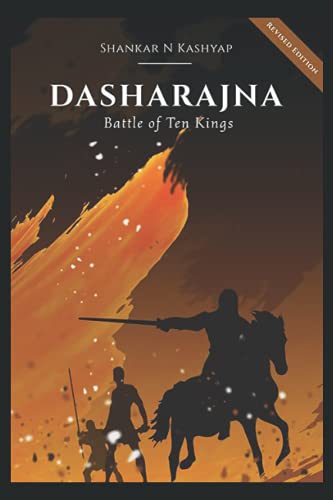 Dasharajna: The Battle of Ten Kings (Harappa): Kashyap, Dr Shankar ...