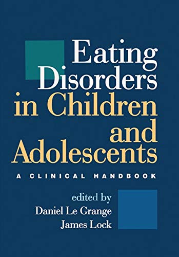 Eating Disorders in Children and Adolescents: A Clinical Handbook ...