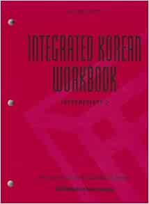 Amazon.com: Integrated Korean Workbook: Intermediate 2, Second Edition (Klear Textbooks in ...
