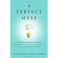 A Perfect Mess: The Hidden Benefits of Disorder - How Crammed Closets ...