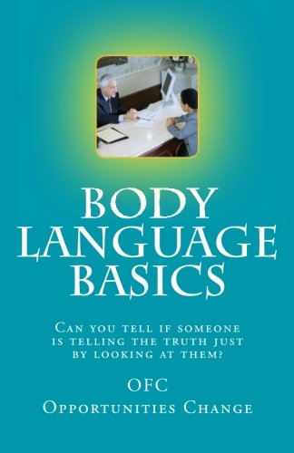 Body Language Basics: Can you tell if someone is telling the truth just ...