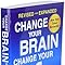 Change Your Brain, Change Your Life (Revised and Expanded): The ...