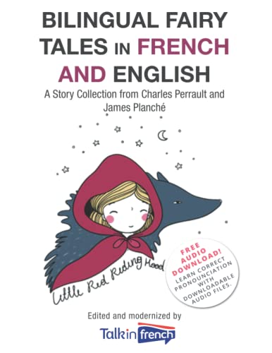 Bilingual Fairy Tales in French and English: A Story Collection from ...