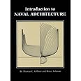 Introduction to Naval Architecture: Gillmer, Thomas C, Johnson, Bruce ...