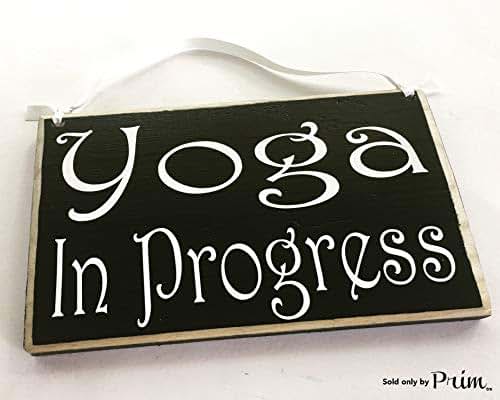 Amazon.com: Yoga In Progress 8x6 (Choose Color) Rustic In Session ...
