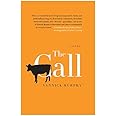 Amazon.com: The Call: A Novel: 9780062023148: Murphy, Yannick: Books
