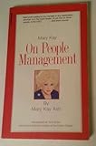 Mary Kay on People Management: Mary Kay Ash: 9780446513142: Amazon.com ...